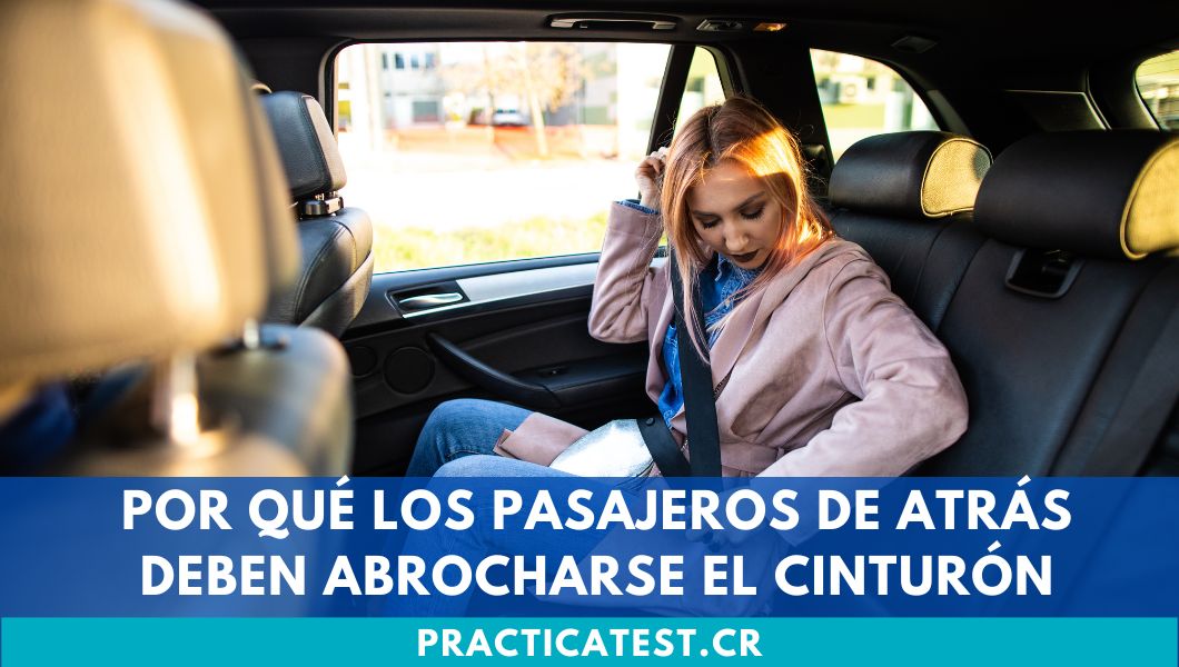 Por qué los pasajeros de atrás deben abrocharse el cinturón